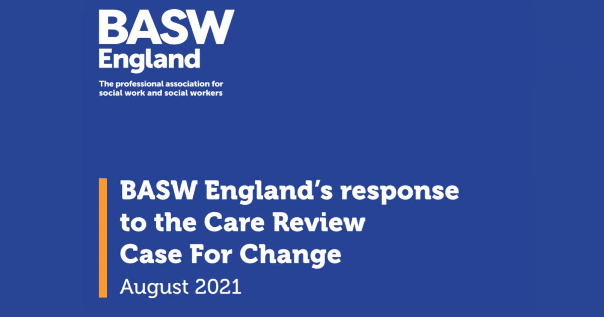 Review of Children's Social Care 'Case for Change' report: BASW England response | BASW
