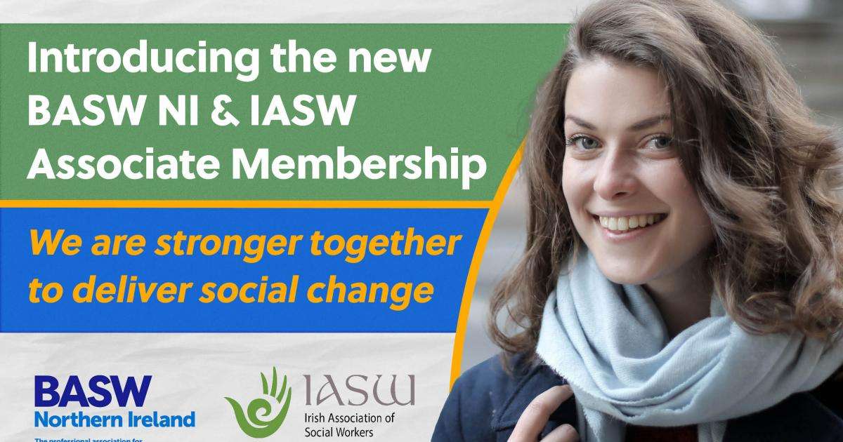 BASW NI & IASW launch ground-breaking associate membership offer | BASW